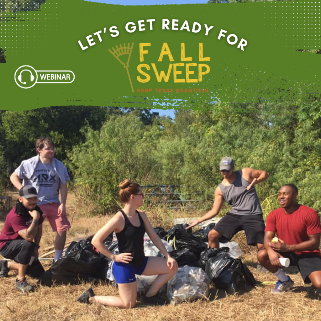 Let's Get Ready for Fall Sweep - Keep Texas Beautiful