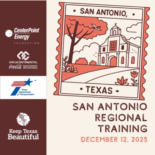South Texas Regional Training - Keep Texas Beautiful